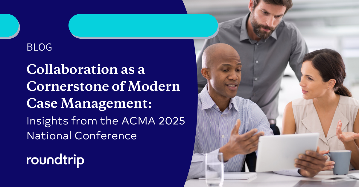 Collaboration as a Cornerstone of Modern Case Management: Insights from ...